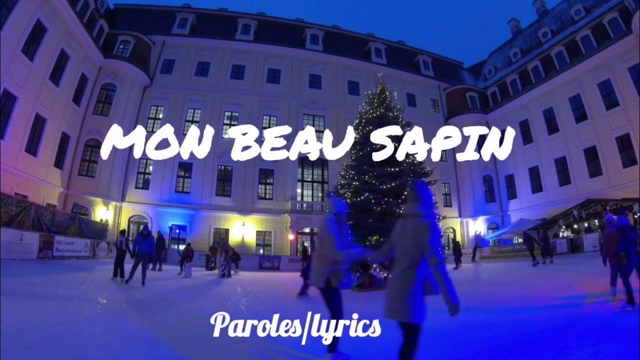 MON BEAU SAPIN | O Christmas Tree | lyrics | French Christmas Carol ...