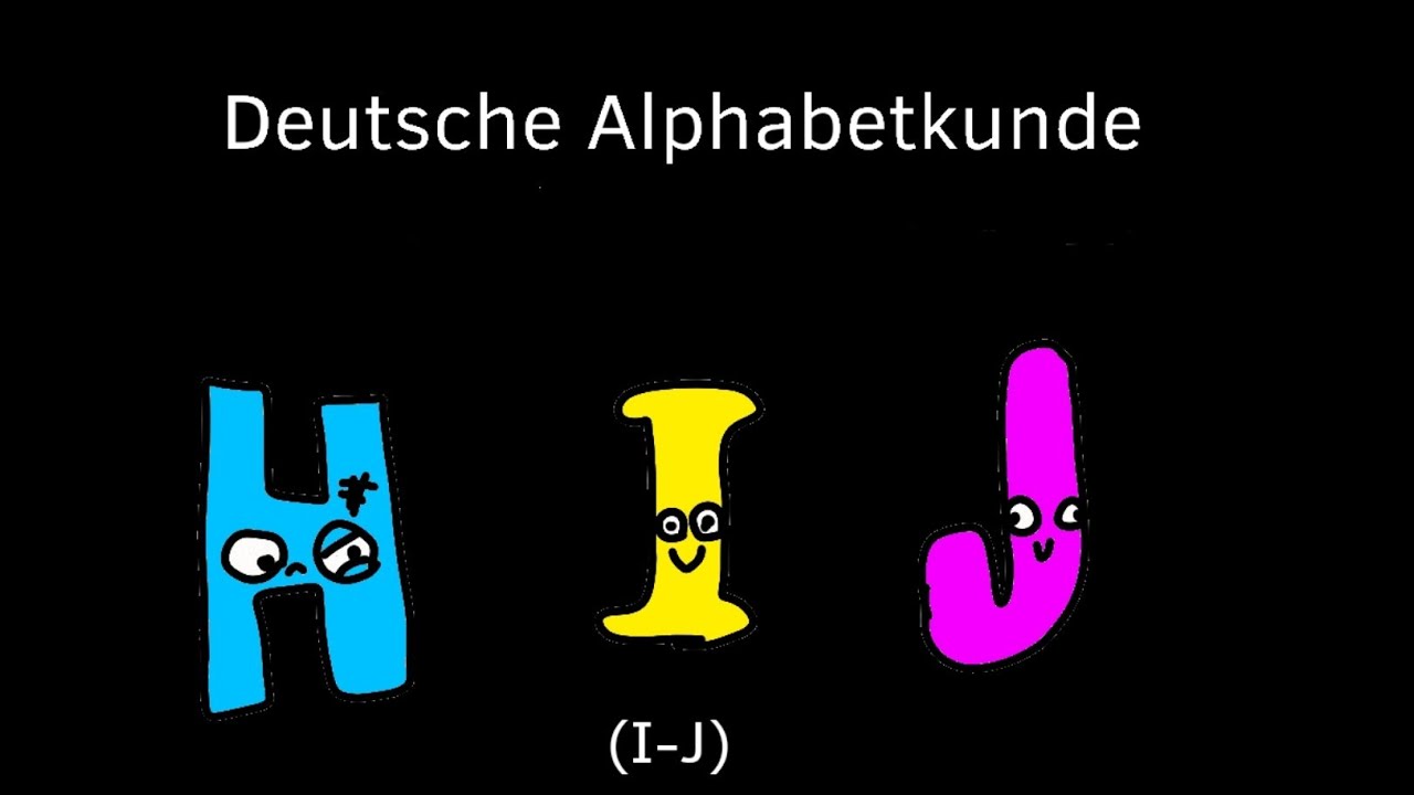 I-J (German Alphabet Lore) - YouTube