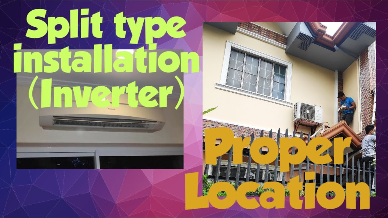 Split Type Installation.Tips for location,wirings,charging (#27) - YouTube