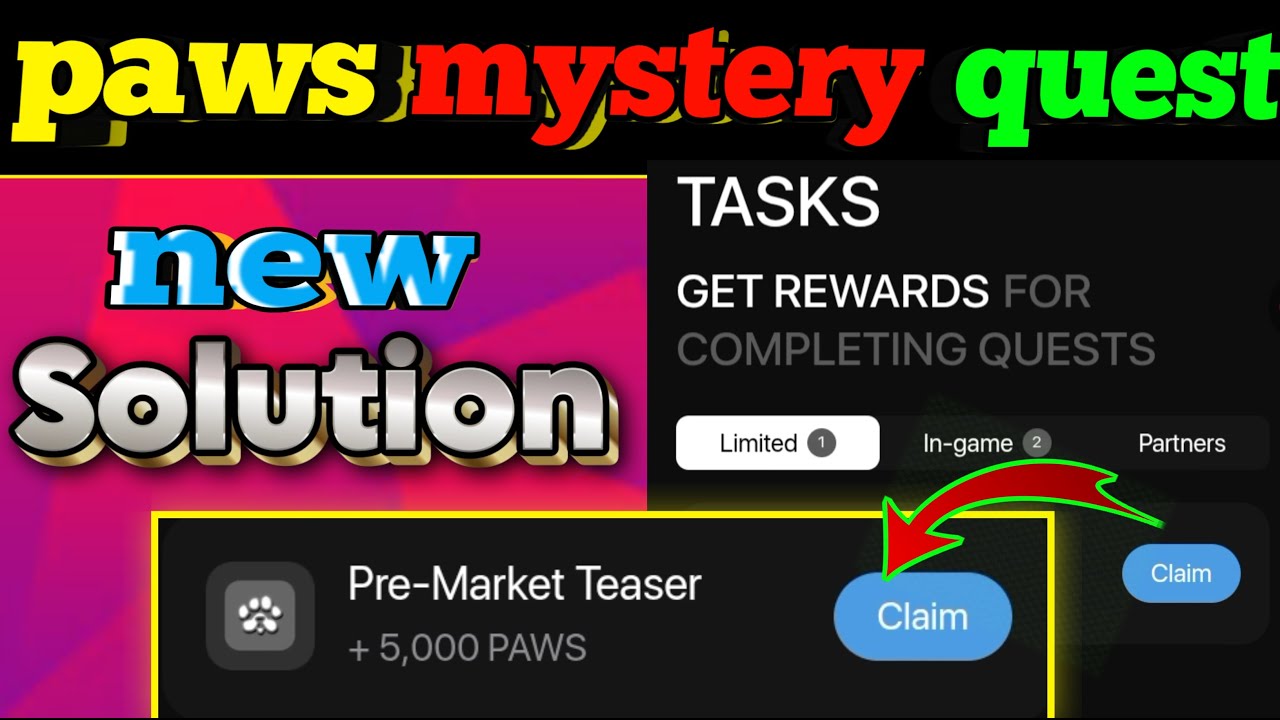 Paws New mystery quest solution|pre-market teaser|pre-market teaser task solution|paws new task ...