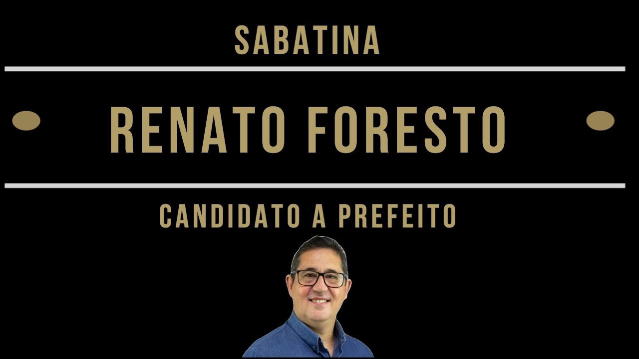 Sabatina com Renato Foresto 14/09/2024 - YouTube