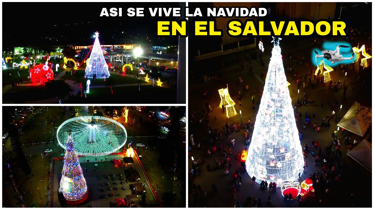 ASI SE VIVE LA NAVIDAD EN EL SALVADOR. - YouTube