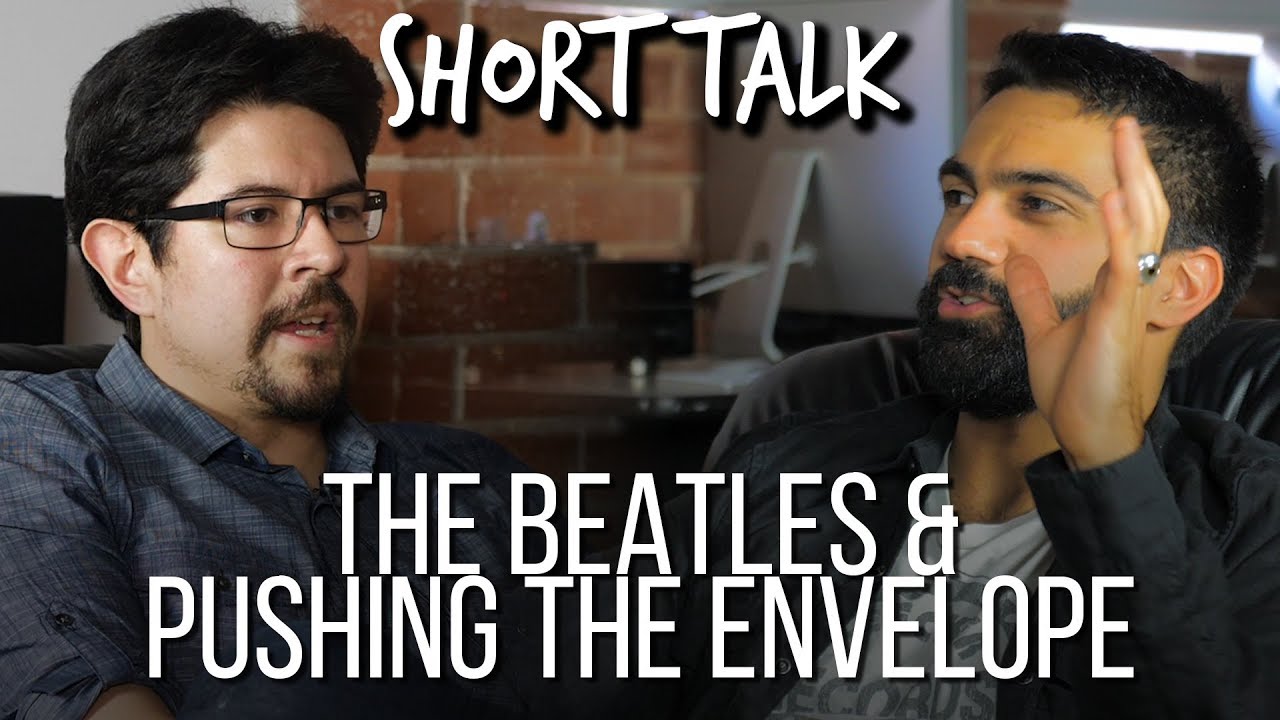 "The Beatles & Pushing the Envelope" - Adam Paloian - Shot Talk Short ...