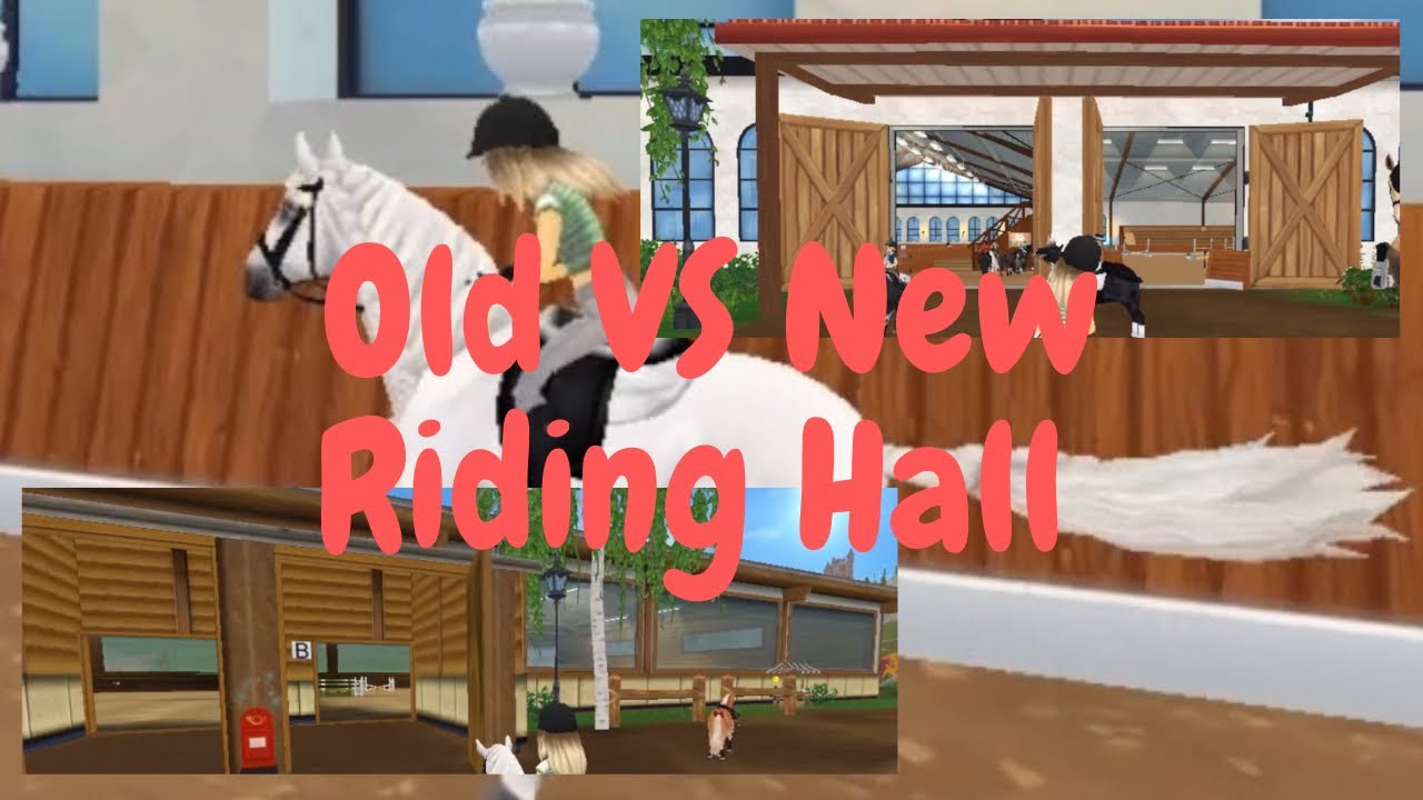 OLD VS NEW RIDING HALL | Star Stable Online | Phoebe Starluck - YouTube