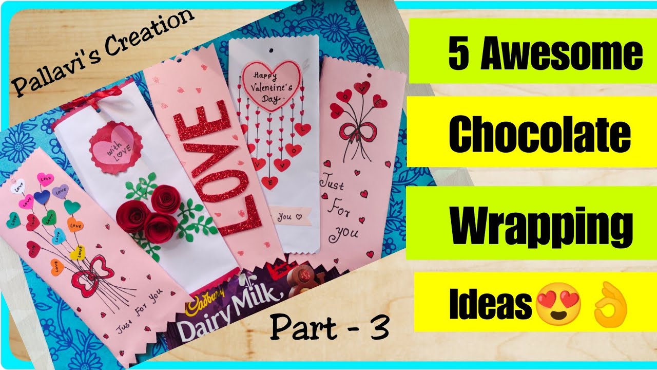 5 Awesome Chocolate Wrapping Ideas Part - 3 | Valentine's Day special ...