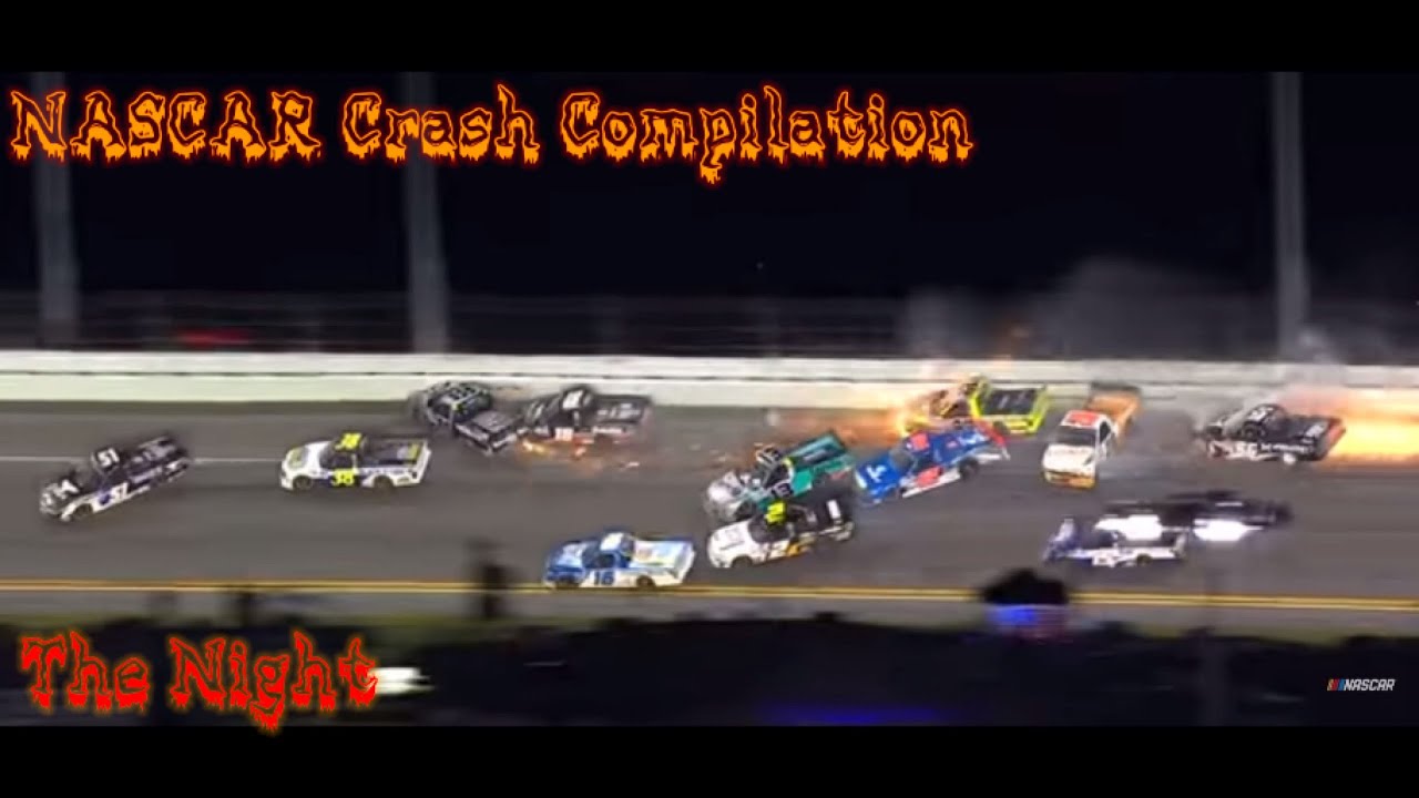 NASCAR Crash Compilation - The Night - YouTube