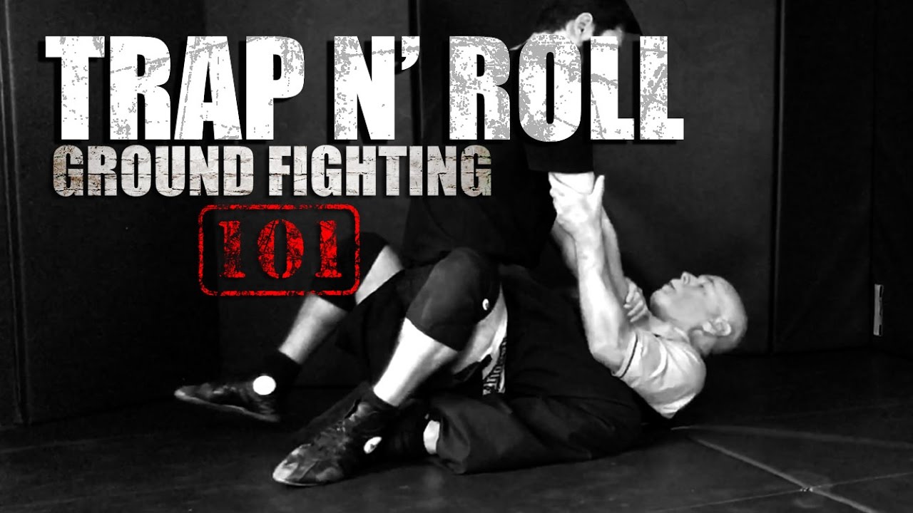 Trap and Roll - Ground Fighting 101 - YouTube