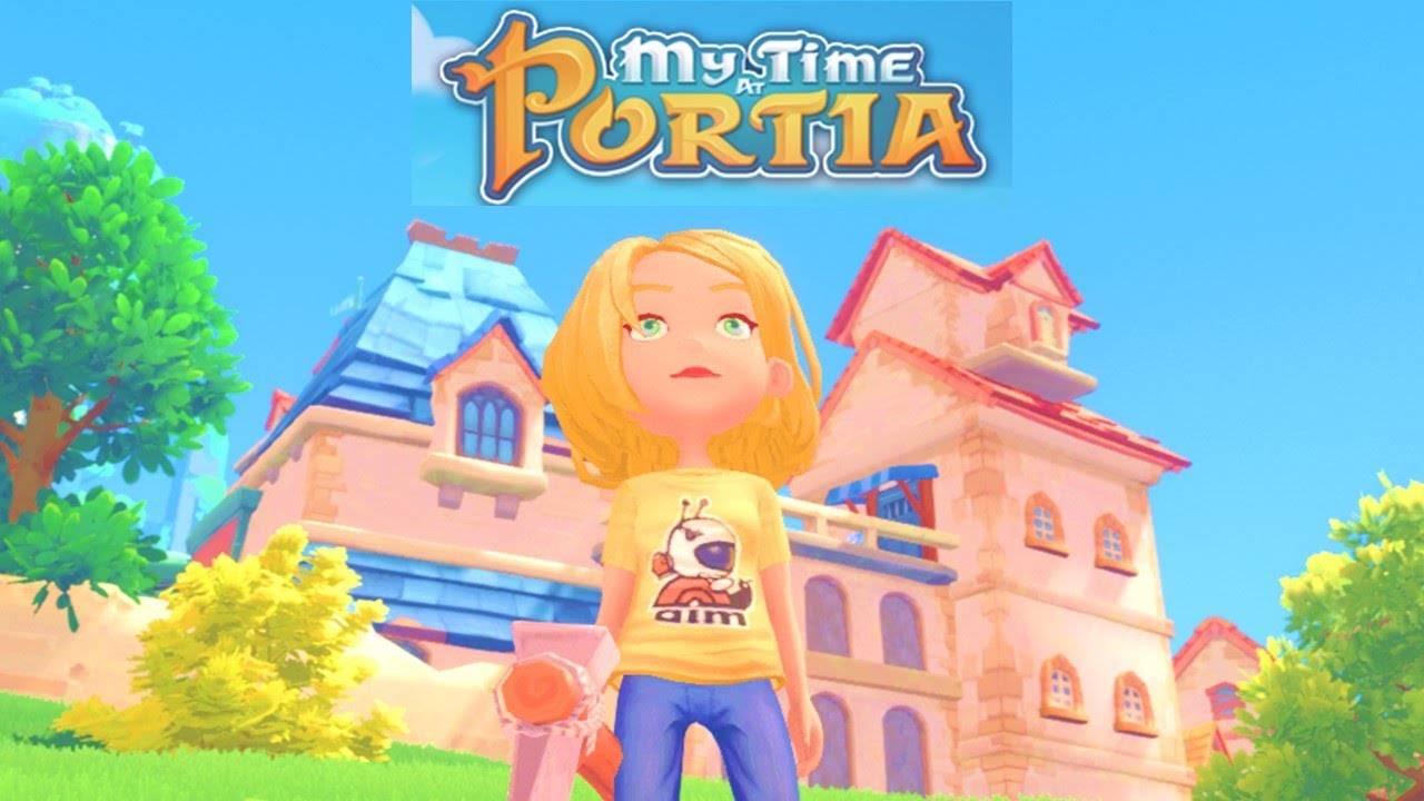 We are the New Builder - My Time at Portia Day - 3 || Live Now - YouTube