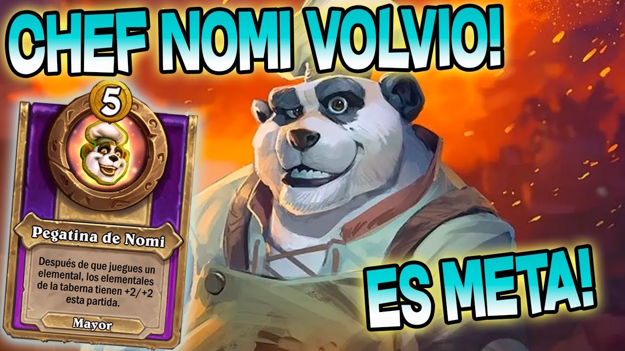 Chef Nomi Volvio! Es Meta! Hearthstone campos de batalla battlegrounds ...