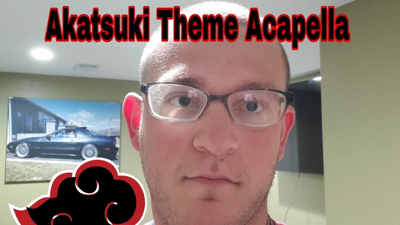 Akatsuki Theme Acapella Theme - YouTube