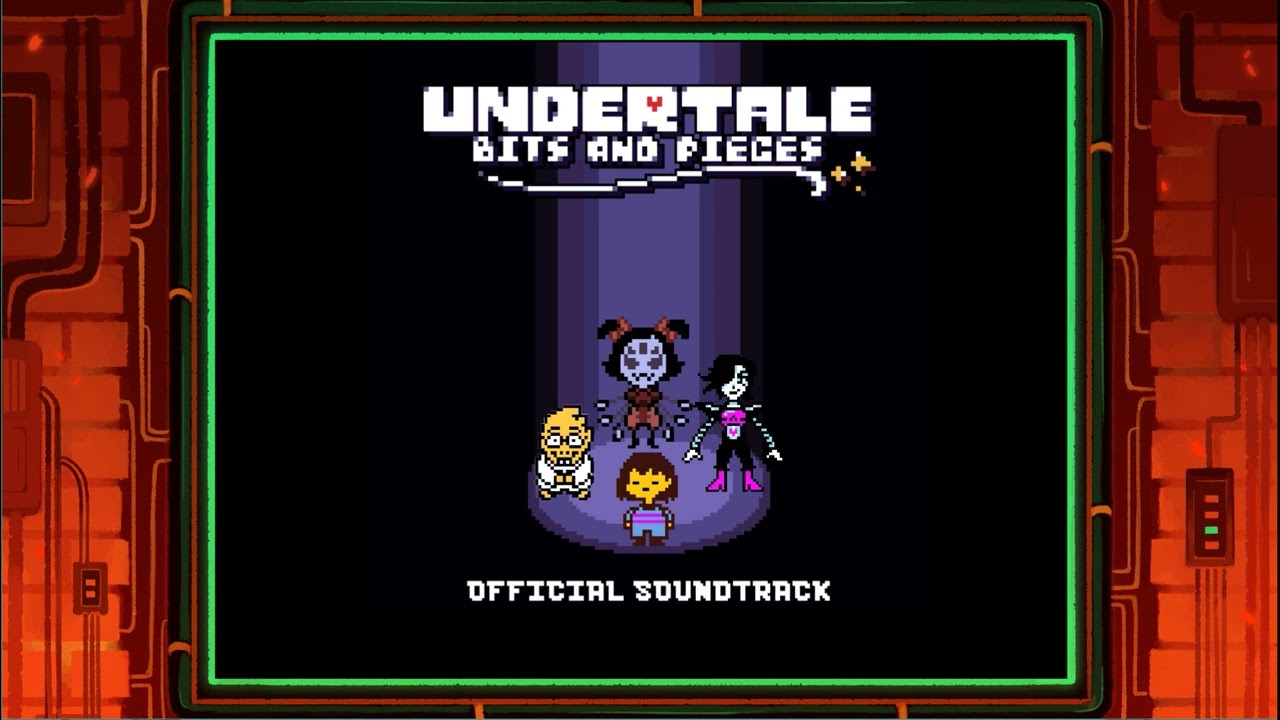 Undertale Bits And Pieces