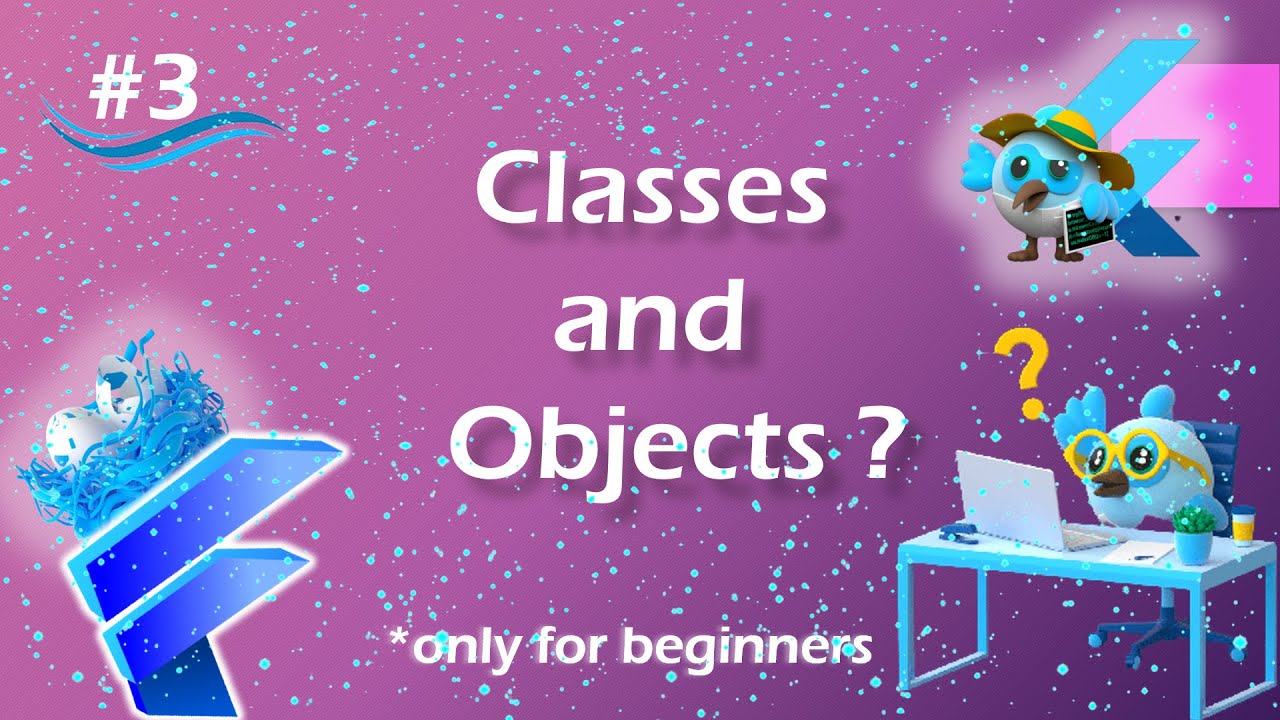 Classes And Objects Flutter Oops Concept Youtube 1892