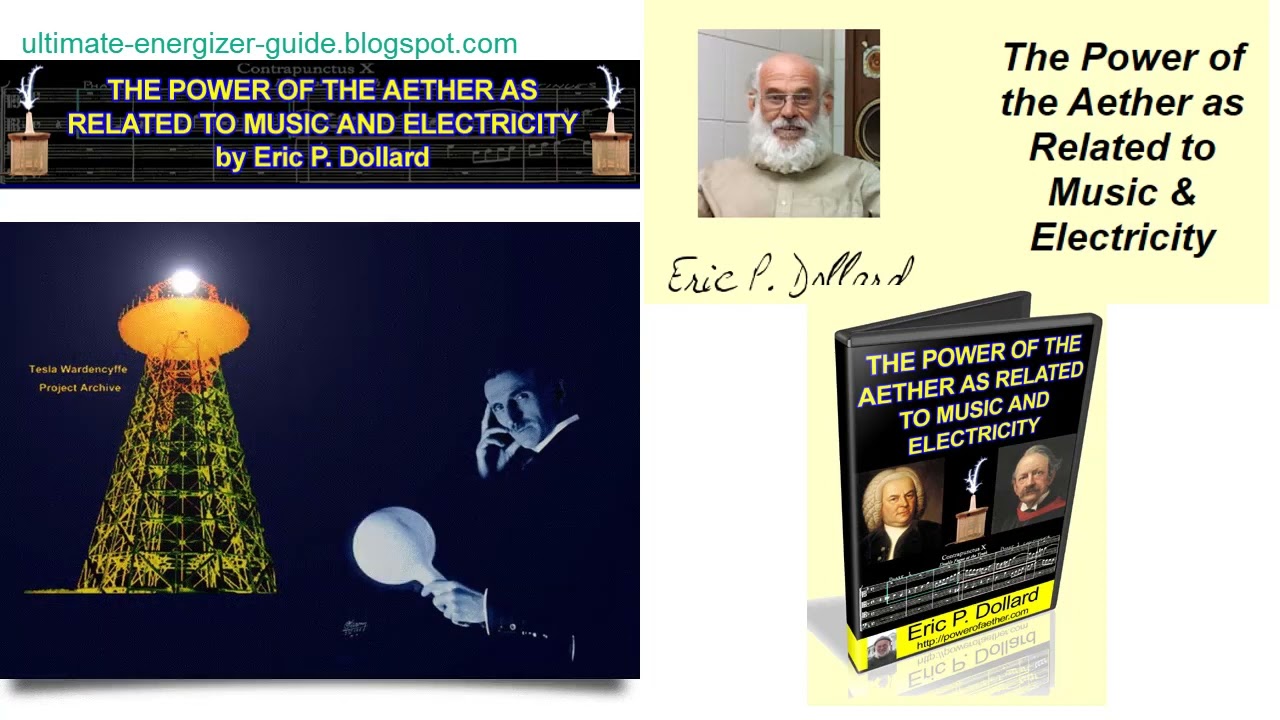 The Power of Aether as Related to Music and Electricity by Eric Dollard ...