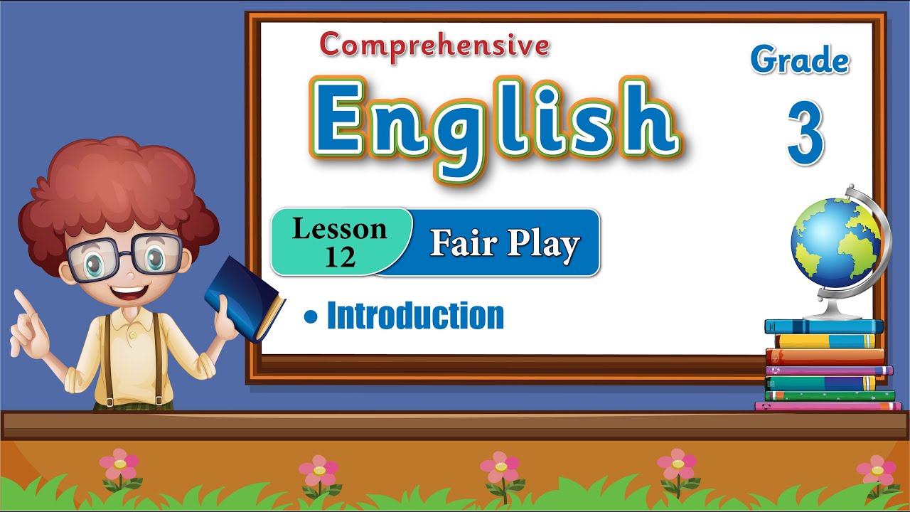 English Class 3 Lesson 12 Fair Play | Introduction | Now Course 2023 ...