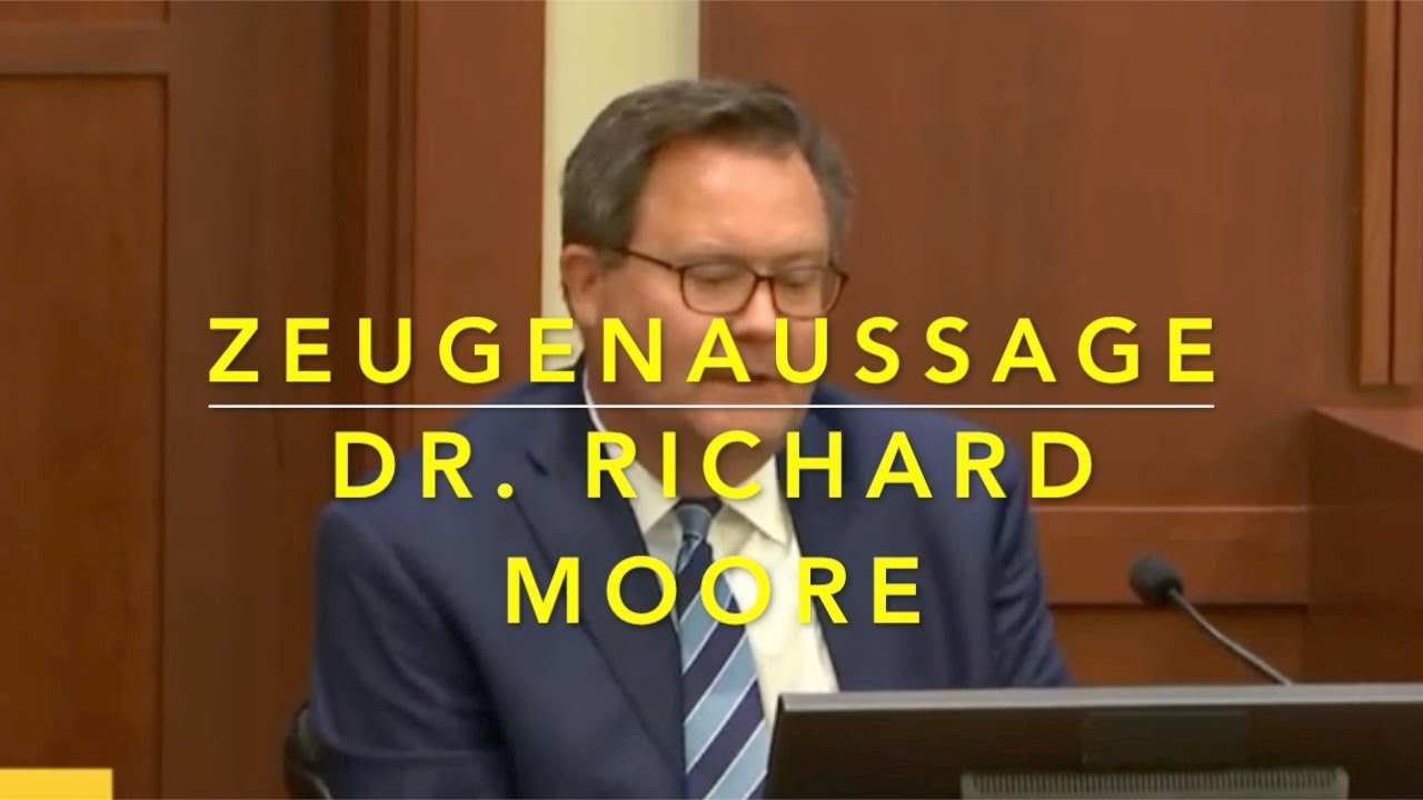 Prozess Johnny Depp vs. Amber Heard - Zeugenaussage Dr Richard Moore ...