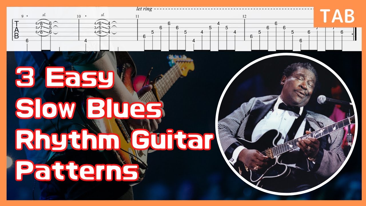 3 Easy Slow Blues Rhythm Guitar Patterns of B.B. King Lucille (Key of E ...