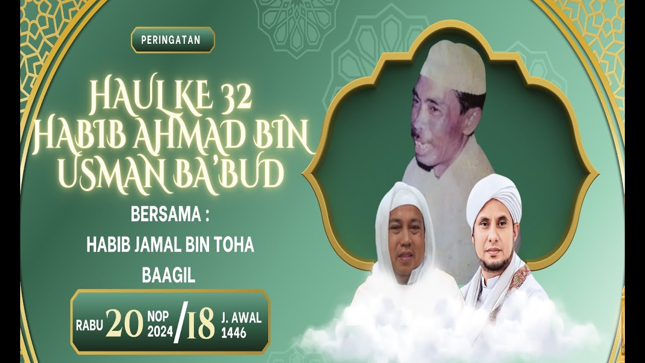 LIVE - Peringatan Haul ke-32 Al Habib Ahmad bin Usman Ba'bud Gudang ...