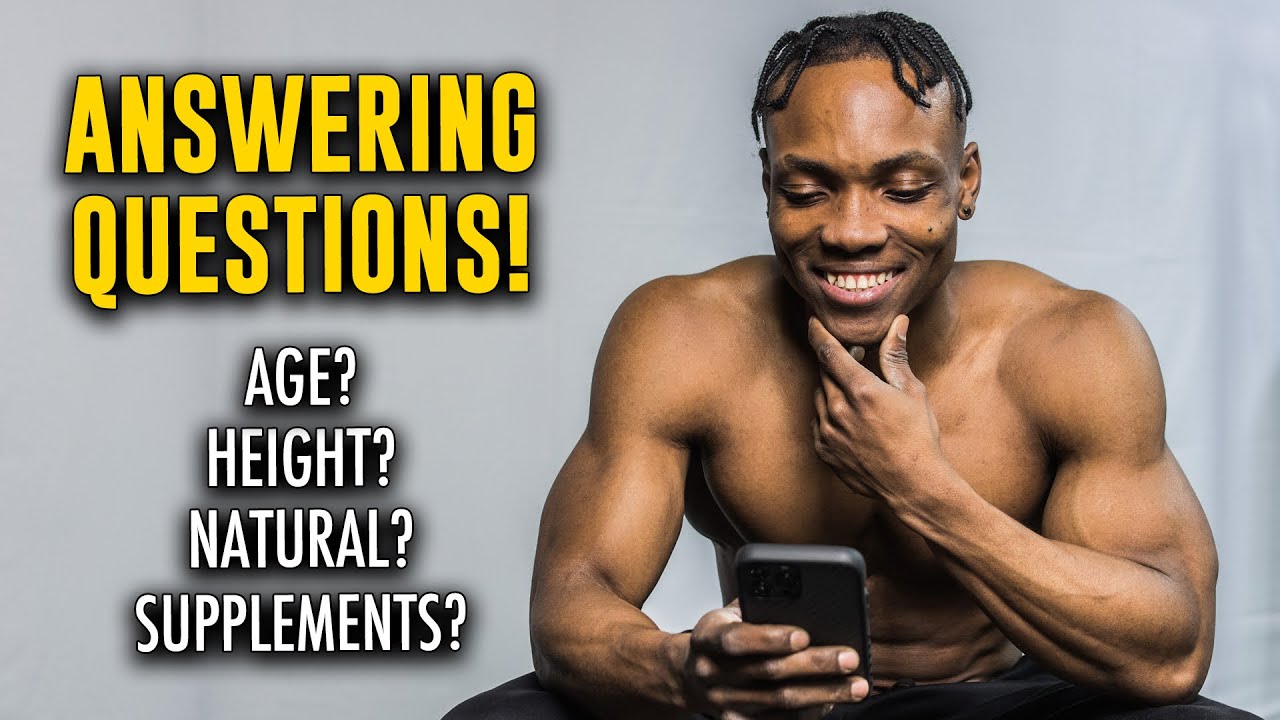 Answering YOUR Questions! My Age, Height, Best Supplements & more | Q&A ...