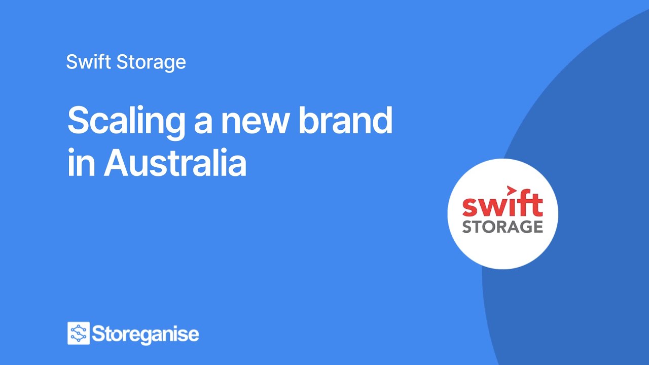 From 1 to 12 locations: How Swift Storage scaled with Storeganise - YouTube