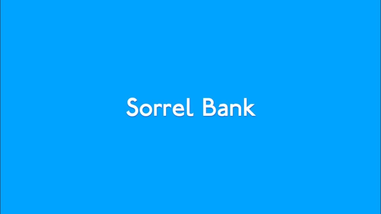 Sorrel Bank - YouTube