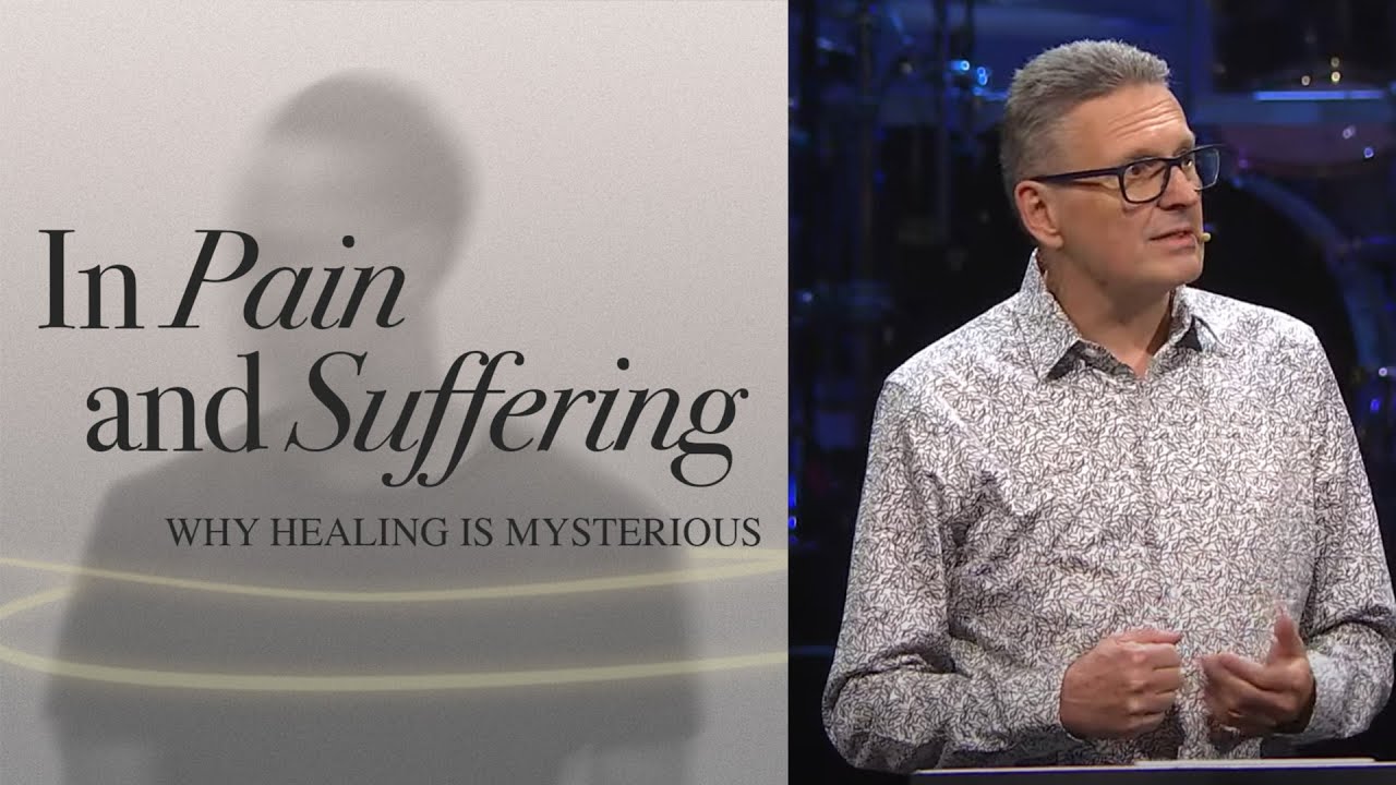 In Pain and Suffering - Why Healing Is Mysterious - YouTube