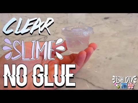 NO GLUE CLEAR SLIME