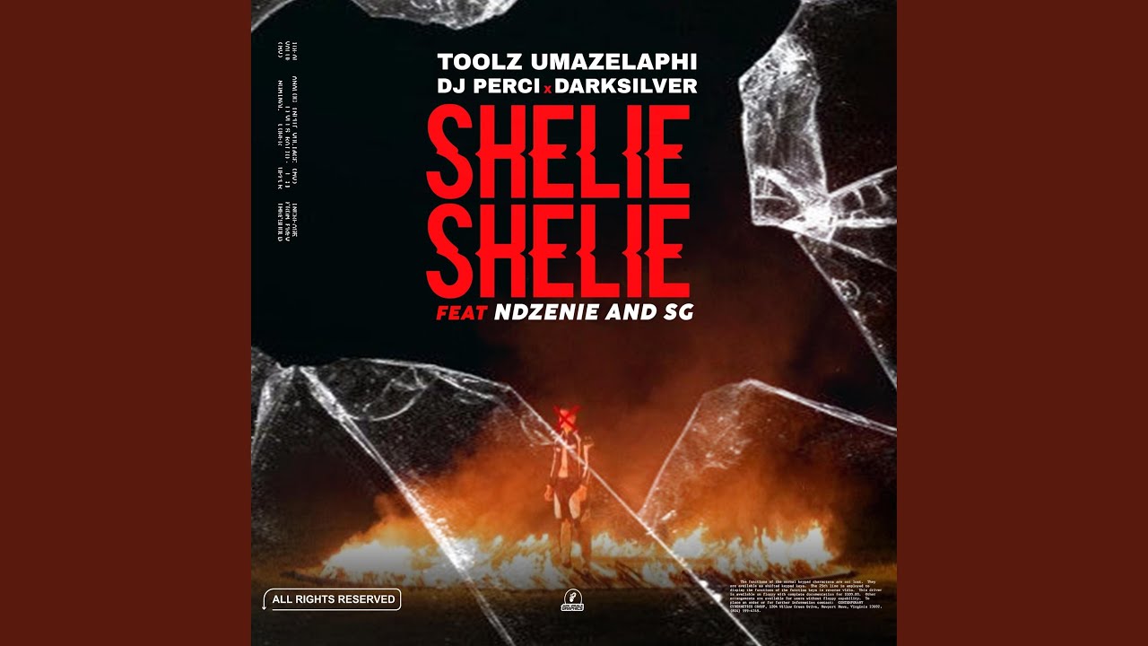 Shellie Shellie (feat. Toolz Umazelaphi, DarkSilver, Ndzenie & SG) - YouTube Music