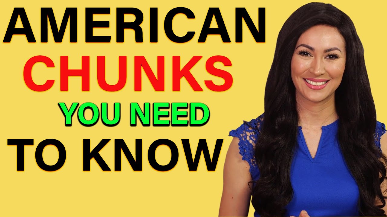 💪 Top 14 American Chunk English vocabulary lesson - YouTube