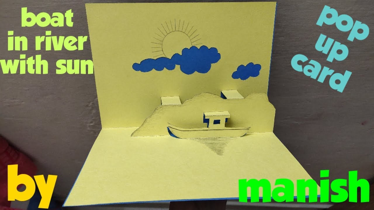 Boat in river with sun pop up card - YouTube