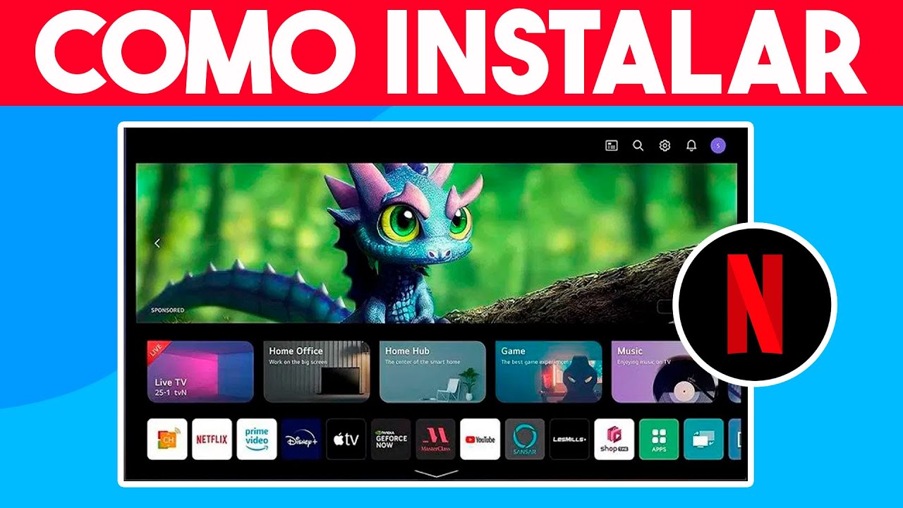 Como INSTALAR Netflix en TV LG WebOS (Guia Completa) | No me APARECE ...