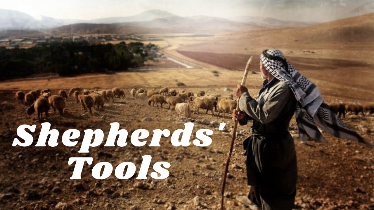 Shepherds' Tools - YouTube