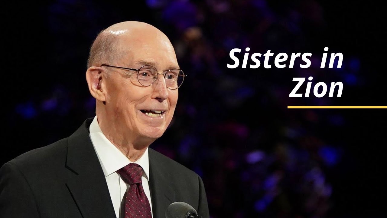Sisters in Zion | Henry B. Eyring | October 2020 - YouTube