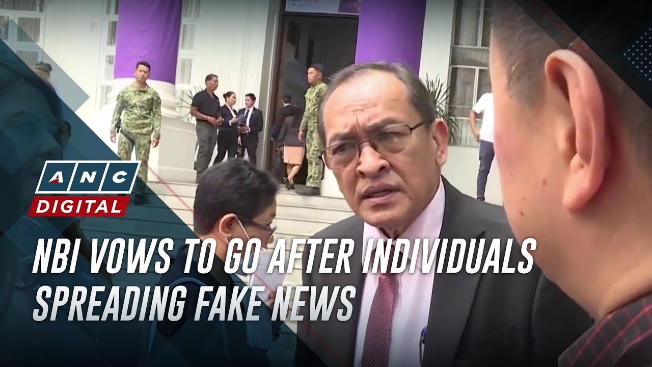 NBI vows to go after individuals spreading fake news - YouTube