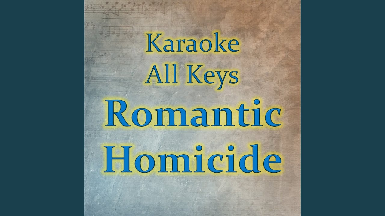 Romantic Homicide - YouTube