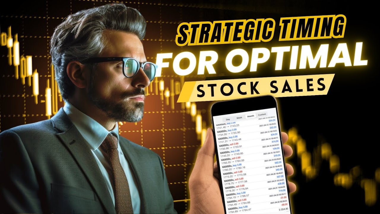 Strategic Timing In Trading for Optimal Stock Sales in 2024 | Trade ...