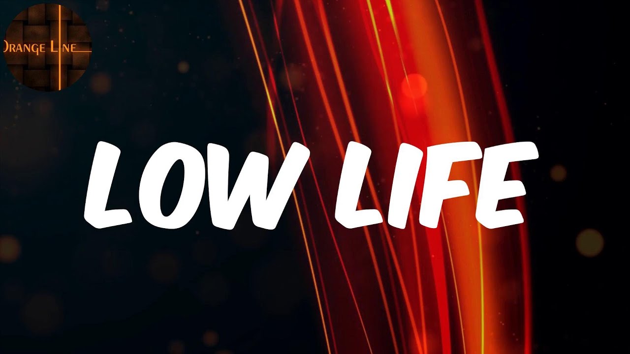 Future - (Lyrics) Low Life (feat. The Weeknd) - YouTube