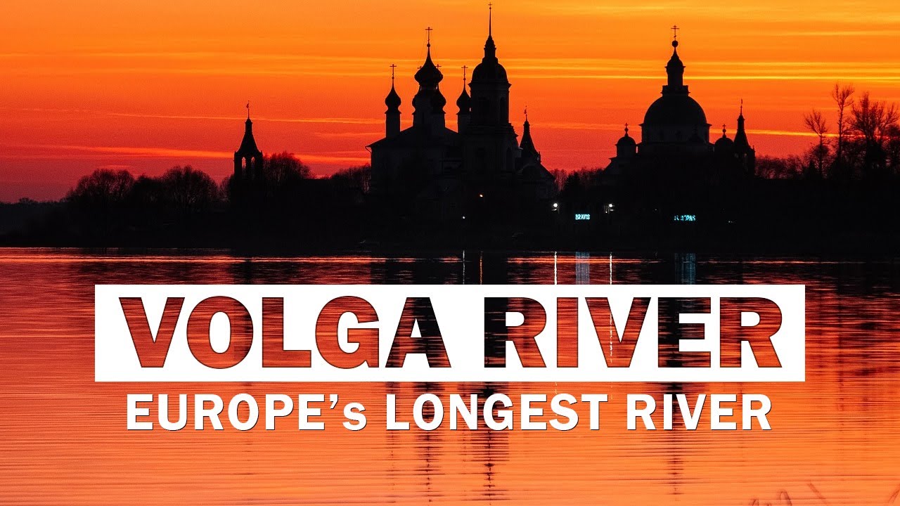 13 Facts About Volga River | The Longest River in Europe | Russia - YouTube
