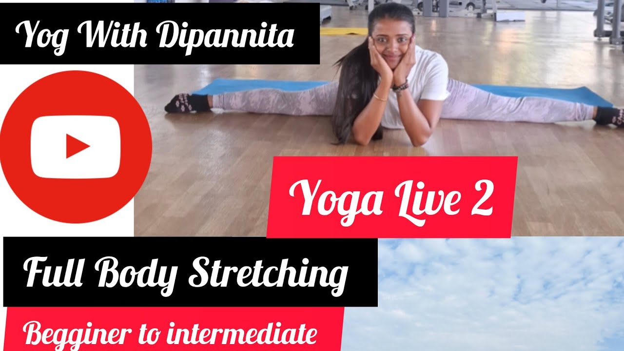 Live Stream Day 2.. Full Body Stretching. Welcome to all my live. - YouTube
