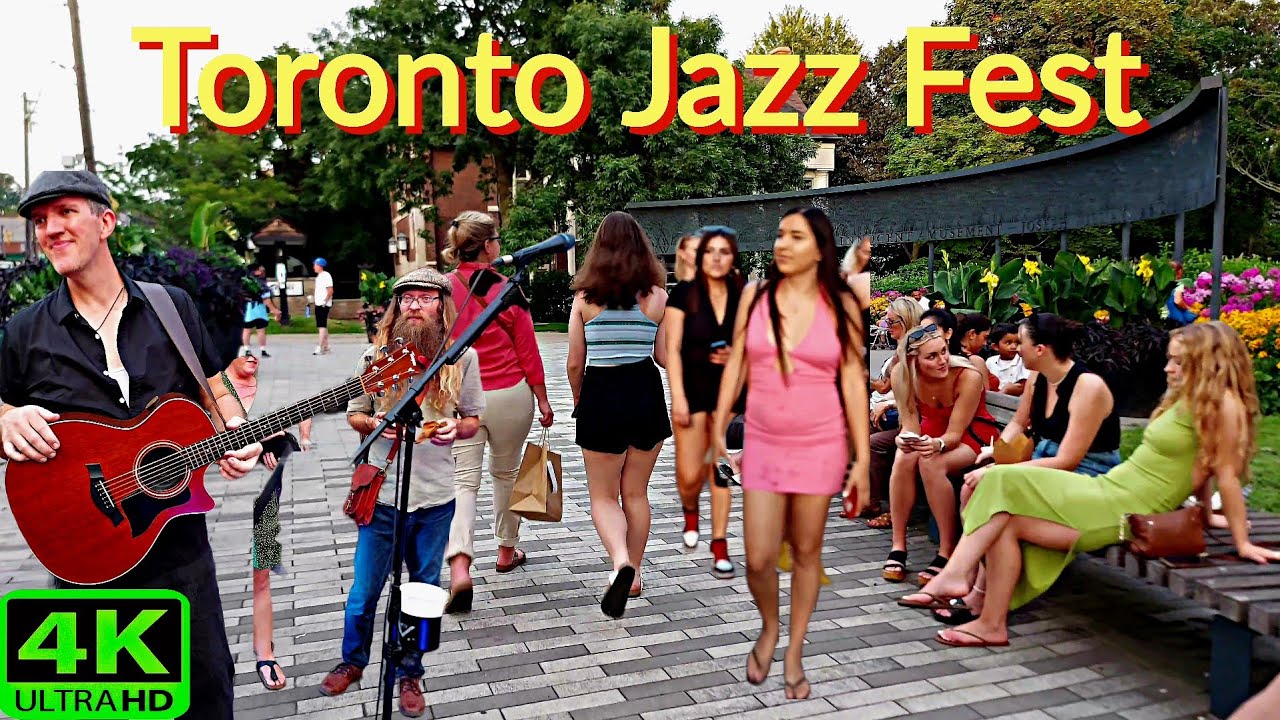 【4K】TORONTO JAZZ MUSIC BEACHES INTERNATIONAL JAZZ FESTIVAL ON, CANADA ...