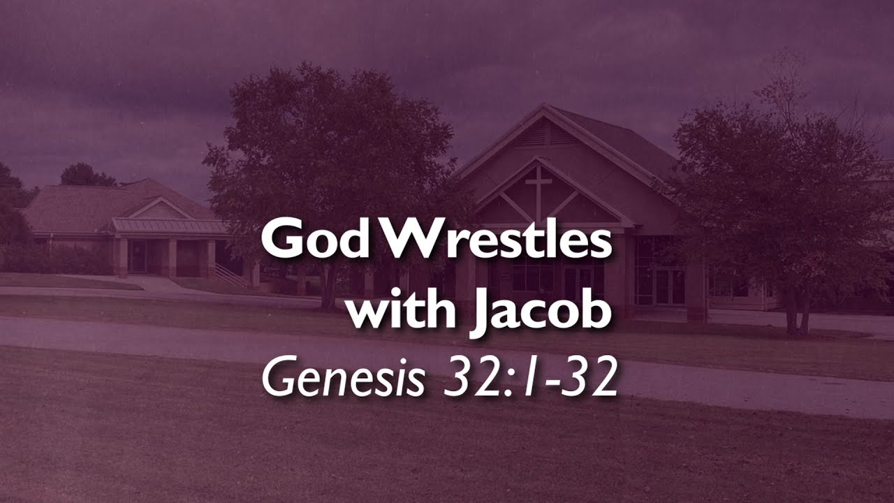 God Wrestles with Jacob | Genesis 32:1-32 - YouTube