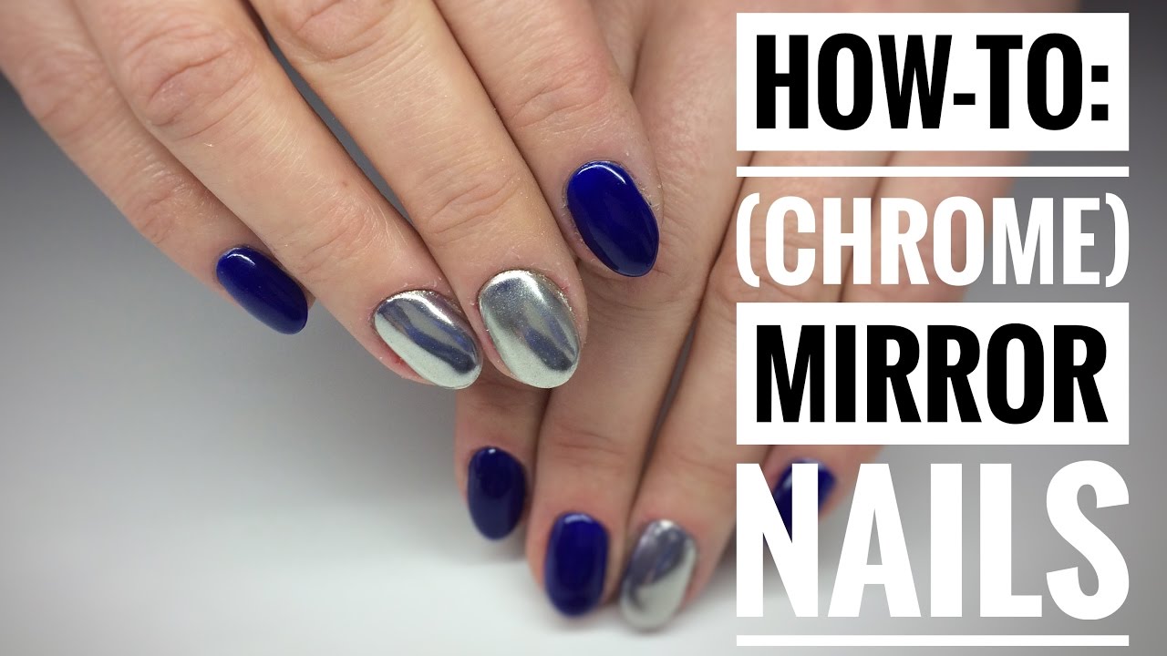 How-To: CHROME / Mirror Nails | Efekt Chromu (Lustra) || My Wonderland - YouTube