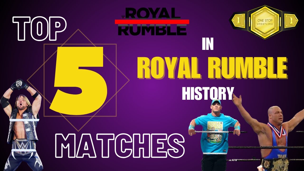 Top 5 Matches in Royal Rumble History - YouTube