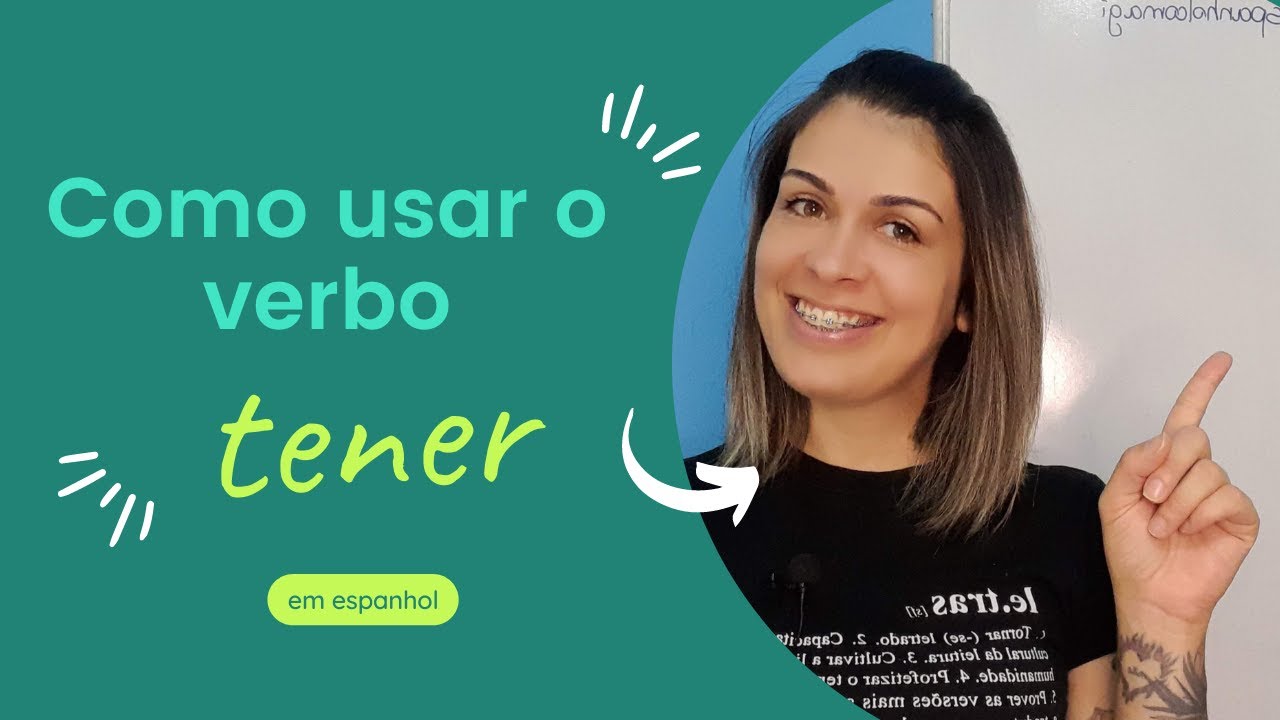 Verbo Tener Em Espanhol - NAZAEDU