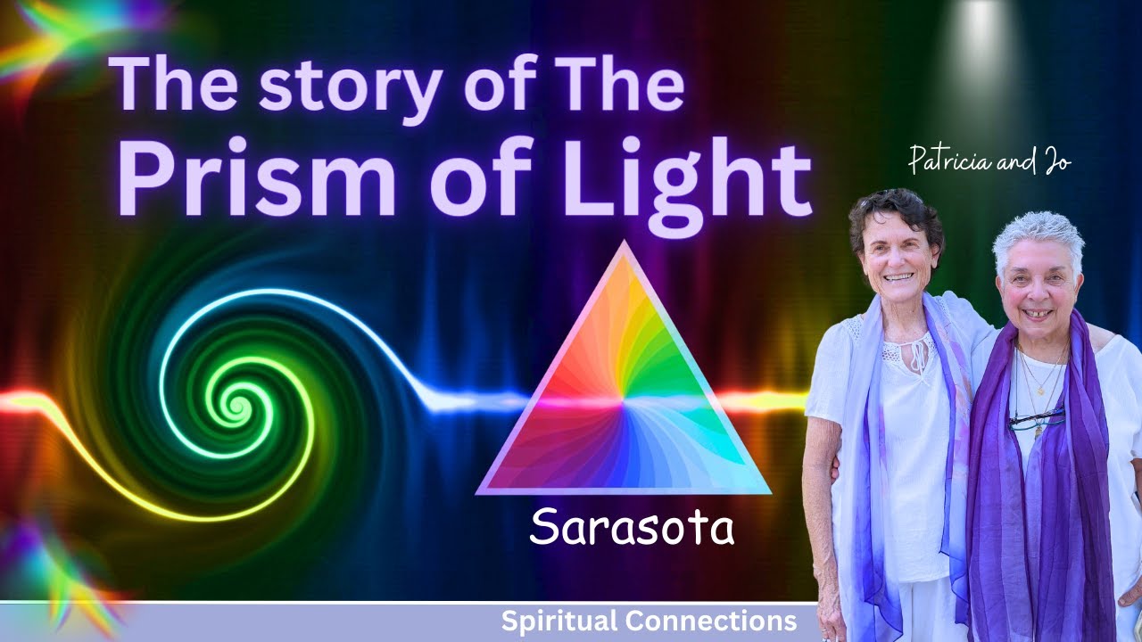 The Introduction to The Prism of Light - Sarasota The Crystal City of ...