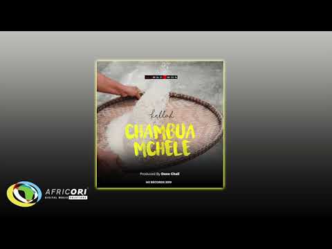 Kellah - Chambua Mchele (Official Audio)
