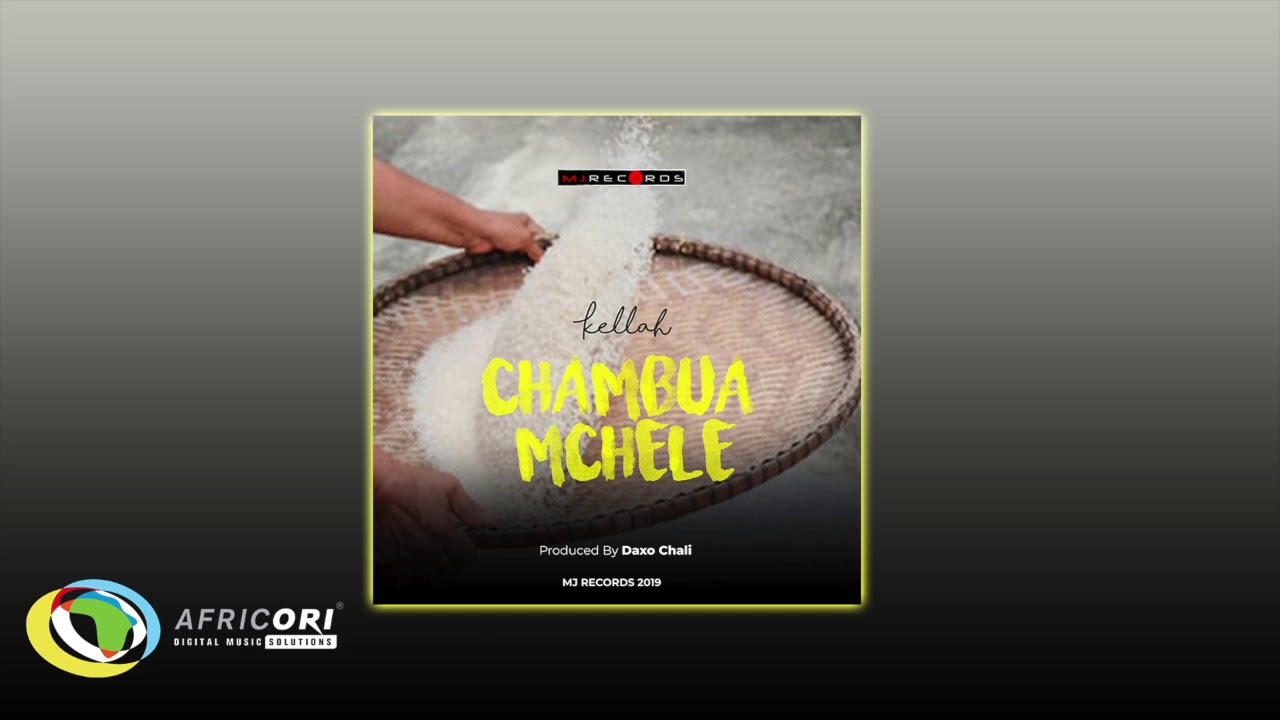 Kellah - Chambua Mchele (Official Audio) - YouTube
