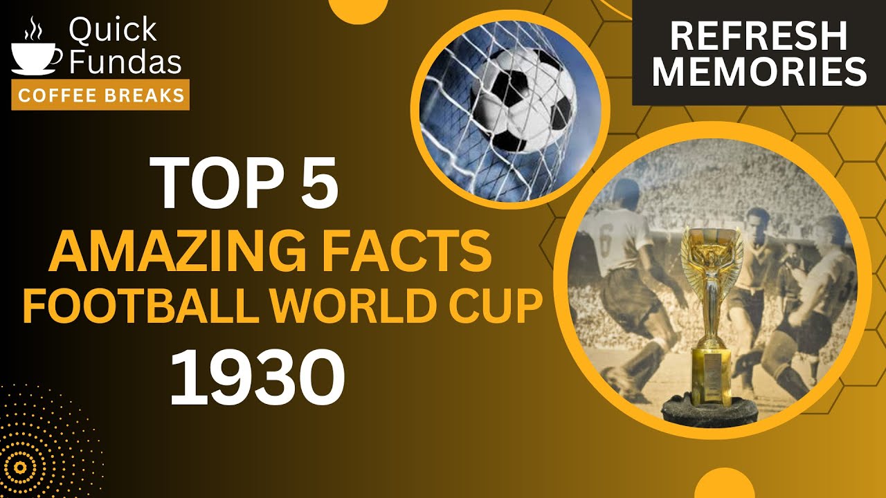 5 Shocking Facts About the First Football World Cup in 1930 - YouTube