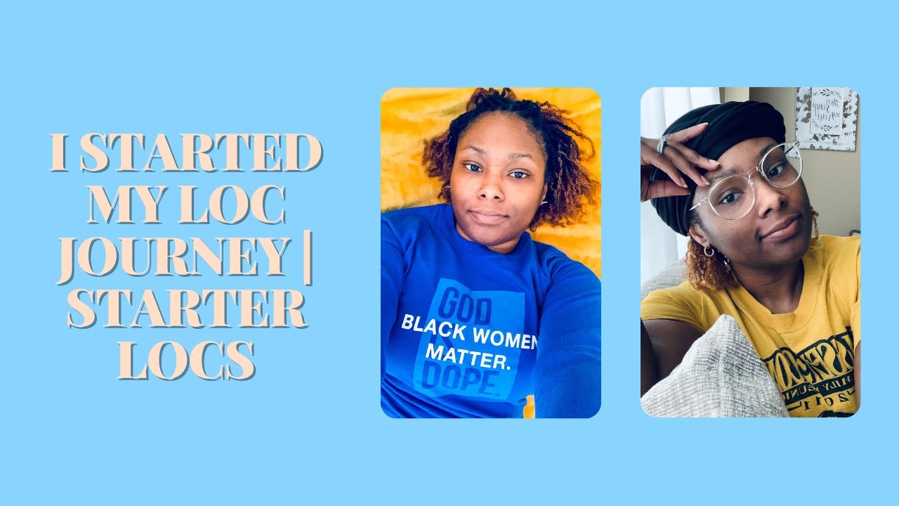 I STARTED MY LOC JOURNEY | STARTER LOCS - YouTube