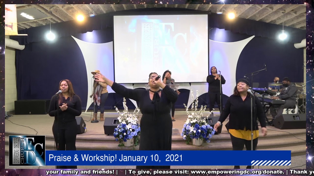 Sunday Live @ EDC Virtual - January 10, 2021 West Coast/Evening Service ...