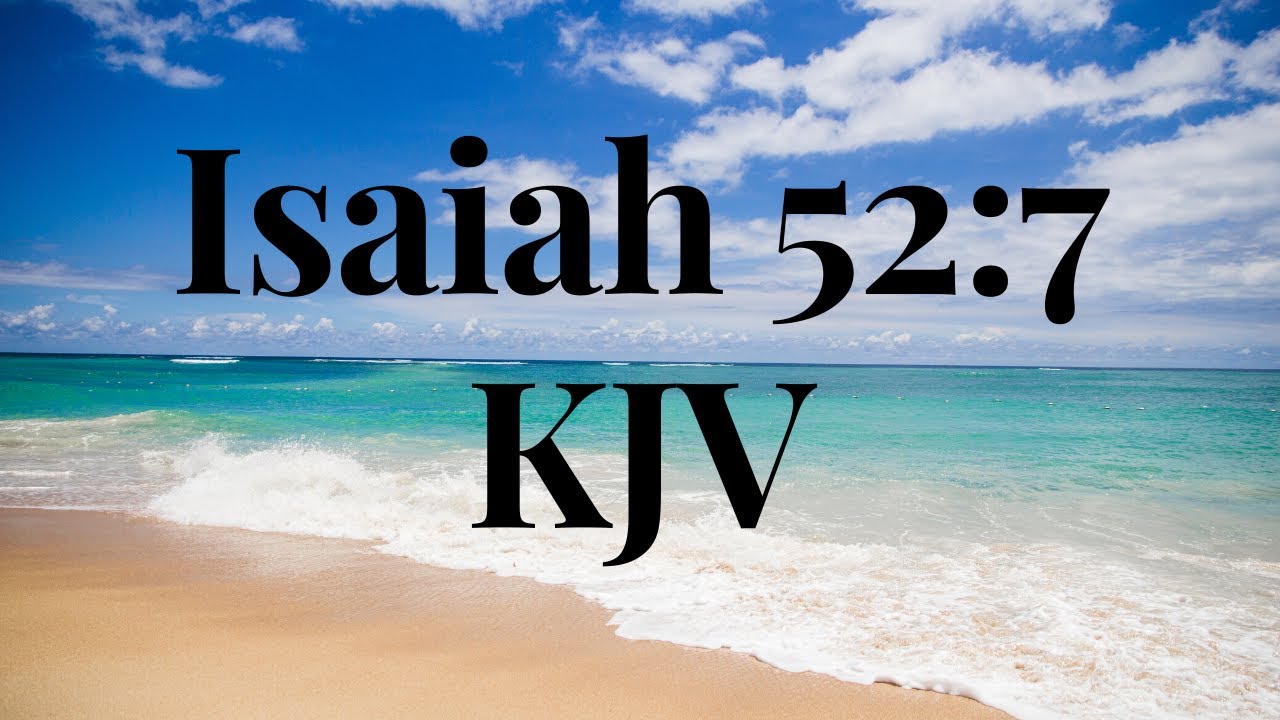 Daily Bible Verse Meditation Isaiah 52:7 KJV Scripture on Peace ...